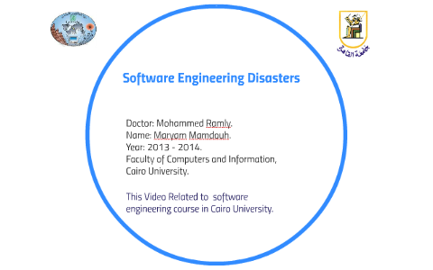 Software Engineering Disasters by Maryam Mamdouh on Prezi