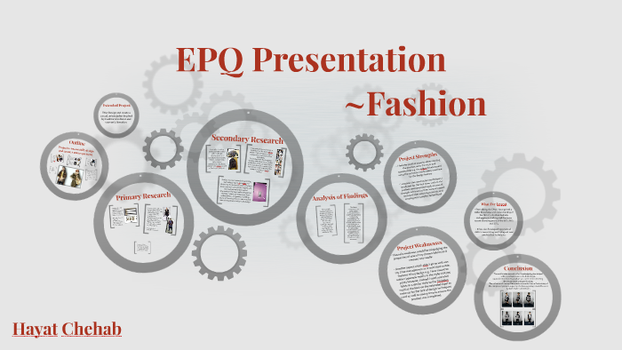 EPQ Presentation - Fashion by Hayat Chehab on Prezi