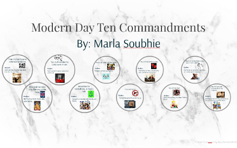Modern Day Ten Commandments by Marla Soubhie on Prezi