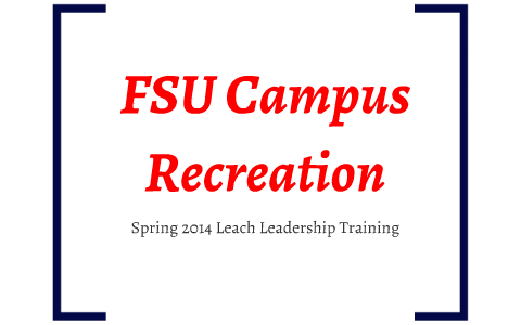 FSU Campus Recreation by April Moore on Prezi
