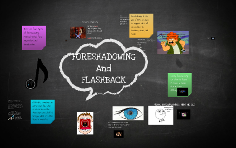 7th Grade Foreshadowing & Flashback by Dana Hoover on Prezi