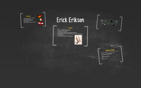 Erick Erikson by Blu Alaska on Prezi
