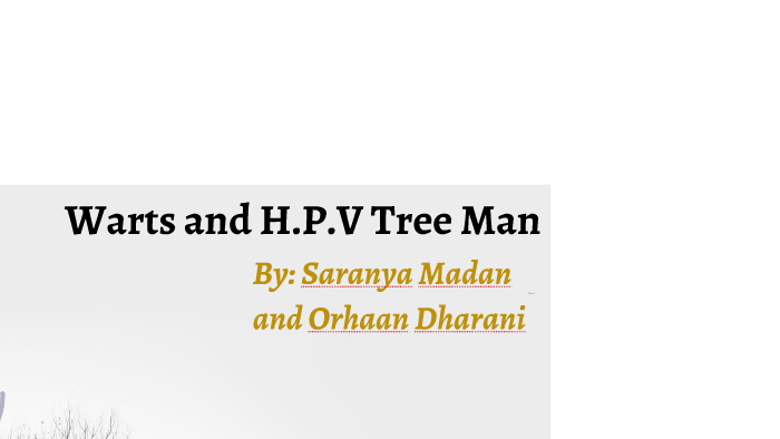 Hpv Tree Man And Warts By Orhaan Dharani
