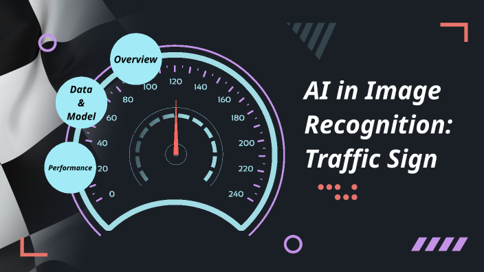 AI in Image Recognition - Traffic Signs by Chloe Z on Prezi