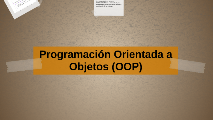 Programación Orientada a Objetos (OOP) by Anthony Núñez on Prezi