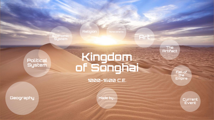 Kingdom of Songhai by Kacey Shalala on Prezi