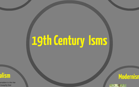 19th Century "isms" by Margo Chalustowska on Prezi