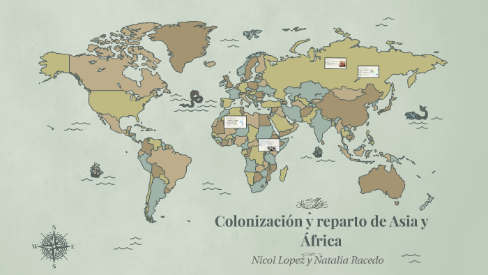 Colonización y reparto de Asia y Africa by Luis Alfonso Dtt on Prezi