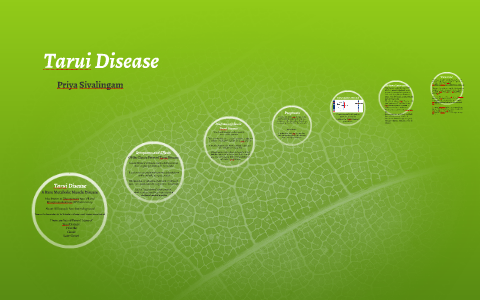 Tarui Disease by Priya Sivalingam on Prezi