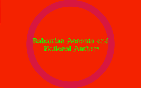 The Bahamas Language by Dalton Fuller on Prezi