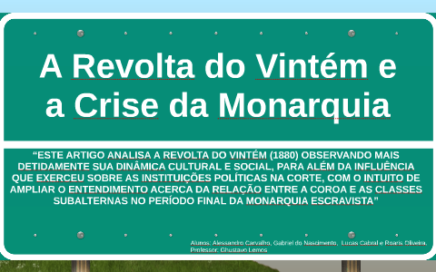 A Revolta do Vintém e a Crise da Monarquia by Roaris Oliveira