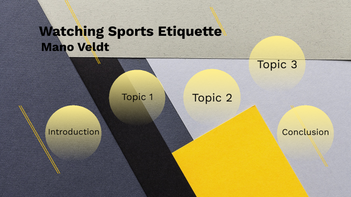 Watching Sports Etiquette by Mano Veldt on Prezi