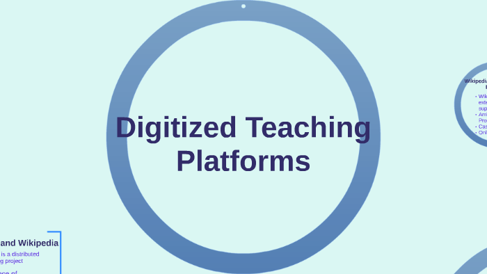 Digitized Teaching Platforms by Elizabeth Olsen