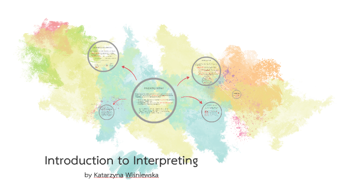 Introduction to Interpreting Studies by Katarzyna Wiśniewska on Prezi