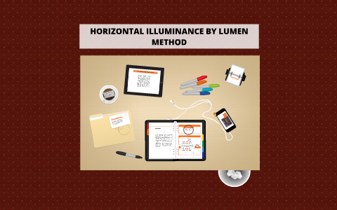 HORIZONTAL ILLUMINANCE BY LUMEN METHOD by alyssa angeli aberin on Prezi