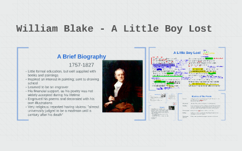 William Blake - A Little Boy Lost by Christina River on Prezi