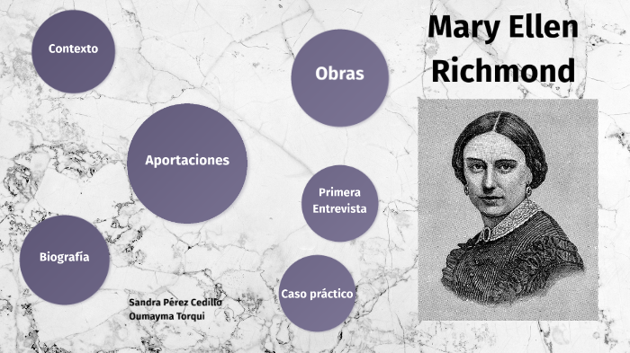 Mary E Richmond by Sandra Perez Cedillo on Prezi