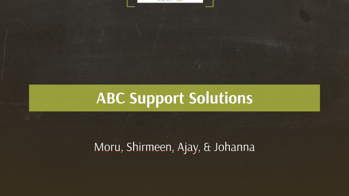 ABC Support Solutions by Johanna Ghebreyohannes on Prezi