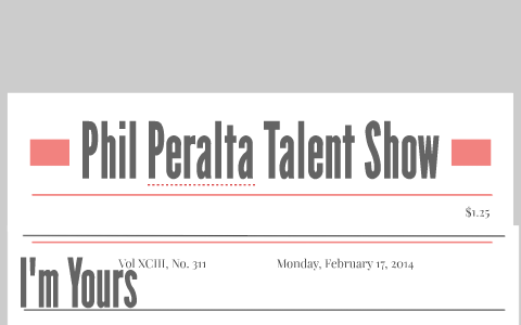 Phil Peralta Talent Show by Noreen Peralta on Prezi