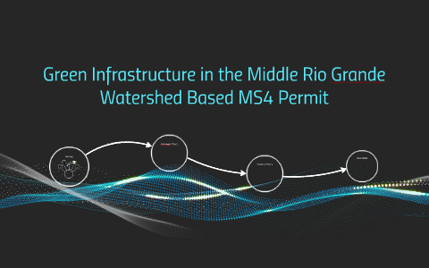 Green Infrastructure in the Middle Rio Grande Watershed Base by Sarah ...