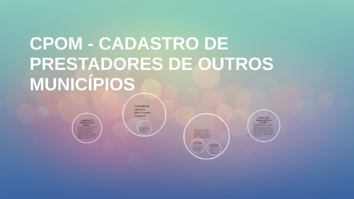 CPOM - CADASTRO DE PRESTADORES DE OUTROS MUNICÍPIOS by Vânia Souza on Prezi