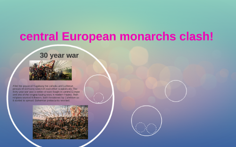 central European monarchs clash! by on Prezi