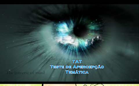 TAT - Teste de Apercepção Temática (e CAT) by Marcus Duarte on Prezi