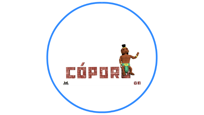 ¿qué es el cóporo? by Mauricio Camarena on Prezi