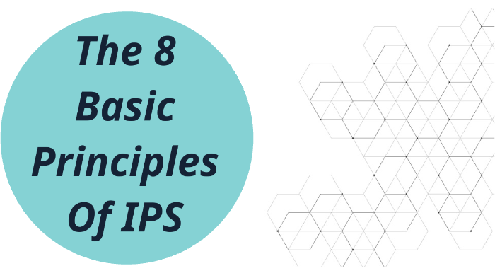 The 8 Basic Principles Of IPS by Matt Christensen on Prezi