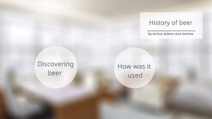Timeline of beer by Ashton Jeanty on Prezi