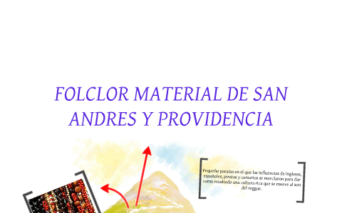 folclor material de san andres y providencia by Julian Acosta on Prezi