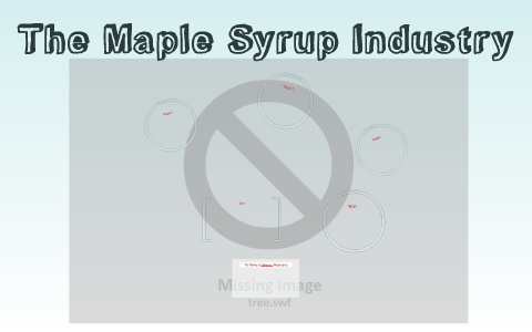 Jakeman's Maple Syrup by Q M on Prezi
