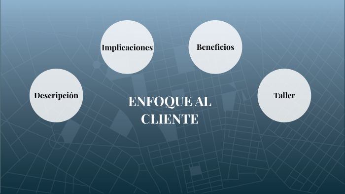 enfoque al cliente by laura Garzon on Prezi