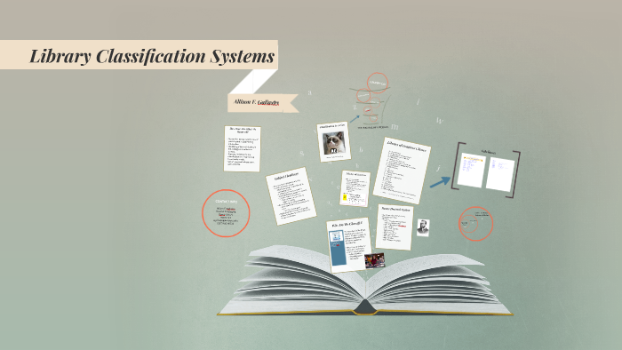 Library Classification Systems by Allison Gallaspy on Prezi