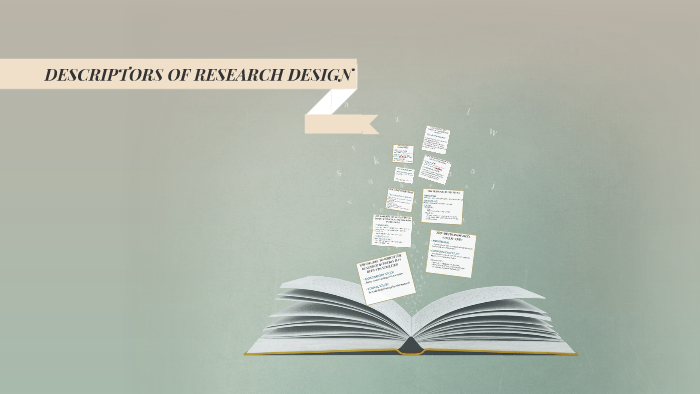 Descriptors of Research Design by jo nav on Prezi