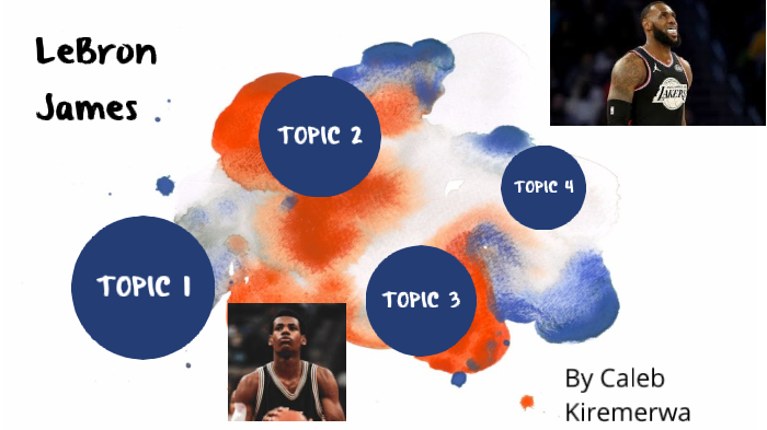 LeBron James project by Caleb Kiremerwa on Prezi