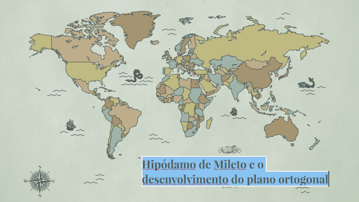 Hipódamo de Mileto e o desenvolvimento doano by Sara Coelho on Prezi
