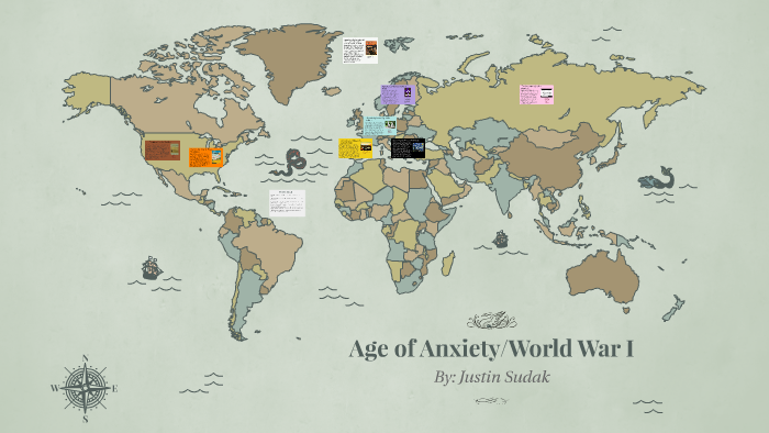 Age of Anxiety/World War I by Justin Sudak on Prezi