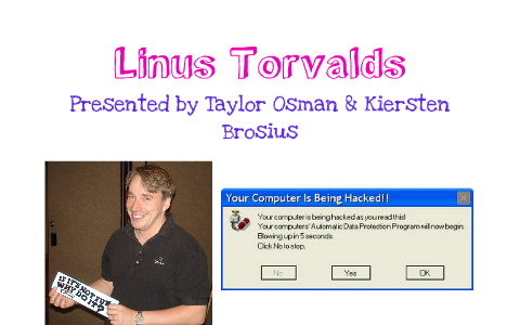 Linus Torvalds by Taylor Brosius on Prezi