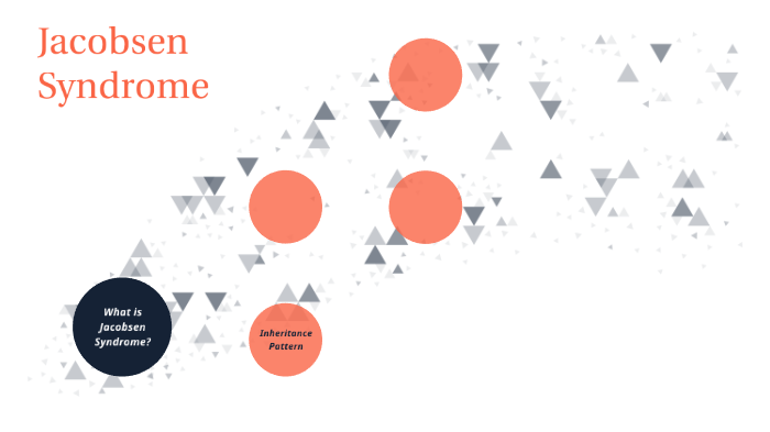 Jacobsen Syndrome by Jessica NAJJAR on Prezi