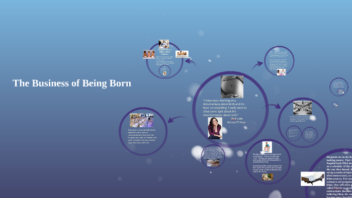 The Business of Being Born by Stacie Marie on Prezi