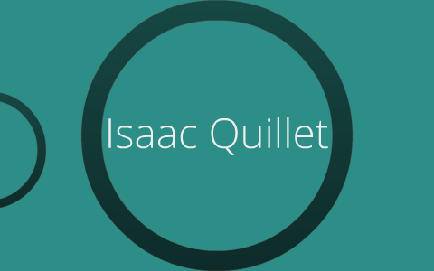All about Isaac by Isaac Quillet on Prezi