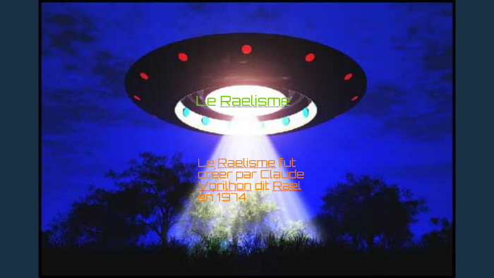 Religion Raélienne by maranda ismael on Prezi