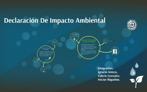 Declaración De Impacto Ambiental by Hector Riquelme Santos on Prezi