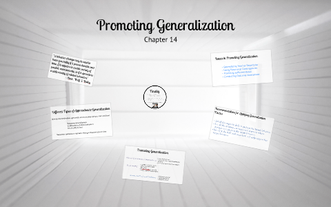 Promoting Generalization Chapter 14 by Amy Stephenson on Prezi