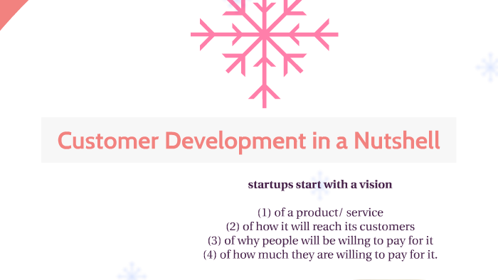Customer Development Model... by Pelin Bicen on Prezi