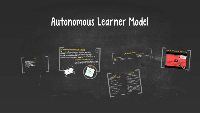 Autonomous Learning Model by Jana Flynn on Prezi
