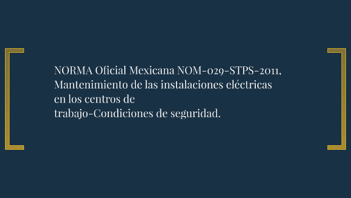 NORMA Oficial Mexicana NOM-029-STPS-2011, Mantenimiento de l by Sandy ...