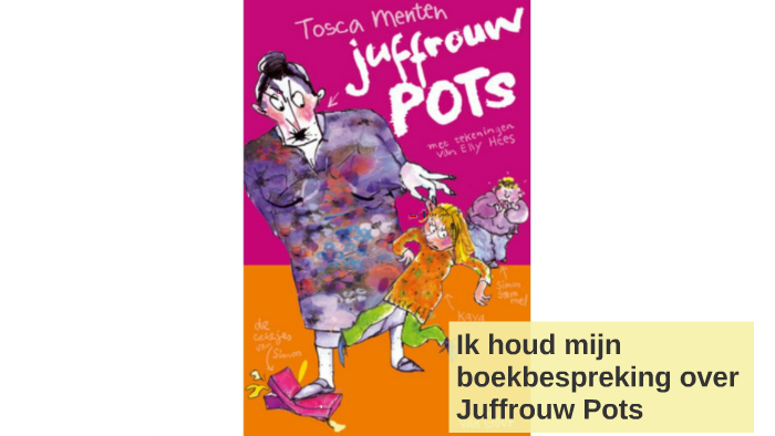 Ik houd mijn boekbespreking over Juffrouw Pots by Annemarie Piersma on ...