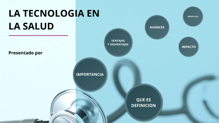 TECNOLOGIA EN LA SALUD by Víctor Martínez on Prezi
